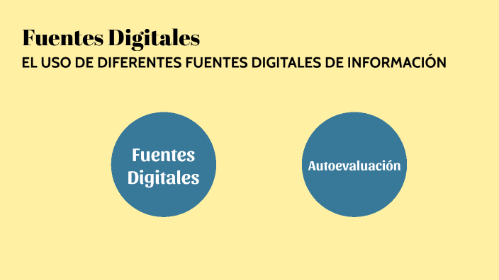 Fuentes Digitales by Carlos Ubaldo Pérez García on Prezi