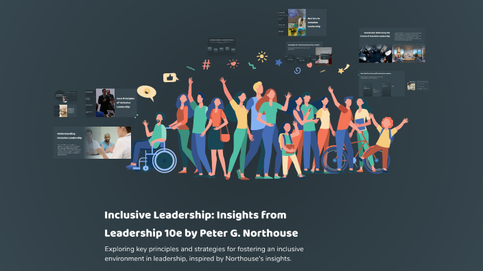 Inclusive Leadership: Insights from Leadership 10e by Peter G ...