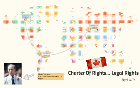 Charter Of Rights... Legal Rights by Lalit Ramani on Prezi