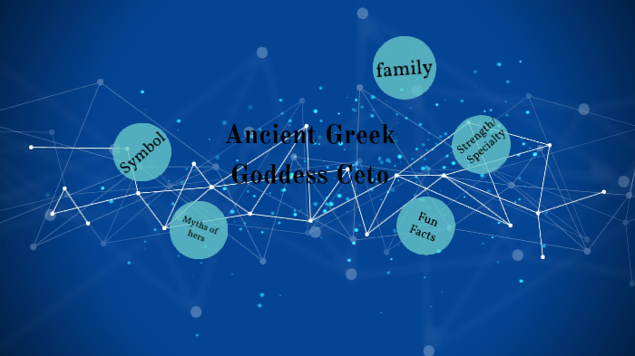 Ceto/ Keto ancient Greek goddess by Isabelle Grimm on Prezi