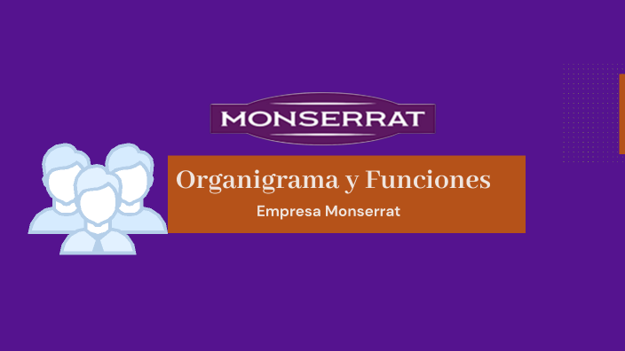 Estructura y Funciones de Monserrat by victor hugo crespo on Prezi
