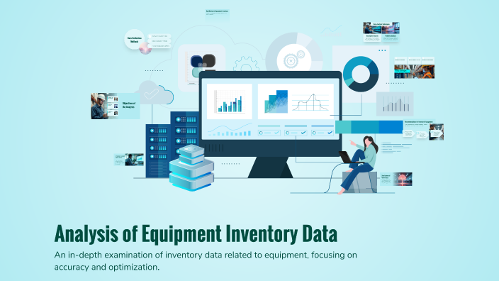 Analysis of Equipment Inventory Data by maha alshahri on Prezi