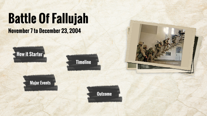The Battle Of Fallujah by Cornelius Fultz on Prezi