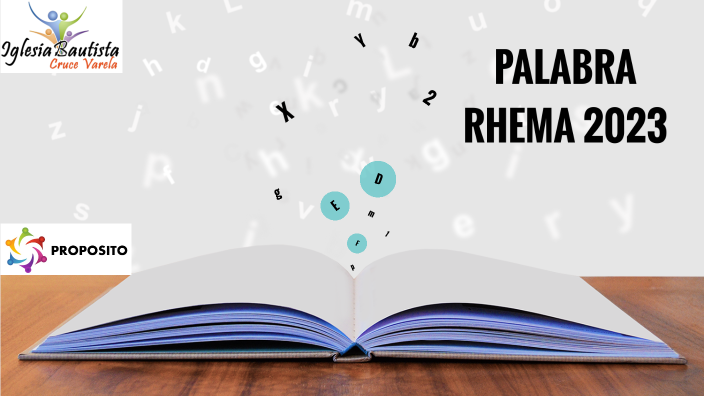 Palabra Rhema 2023 by Diego Vega on Prezi
