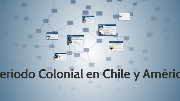 Período Colonial en Chile y América by Claudio Pérez García