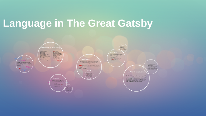 Language in The Great Gatsby by Marina BERTOLINI on Prezi