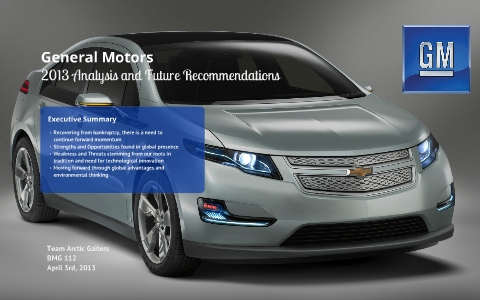General Motors Strategic Analysis by Matthew Robinson on Prezi