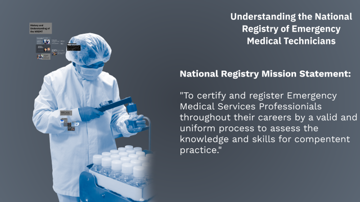 Understanding the National Registry of Emergency Medical Technicians by ...