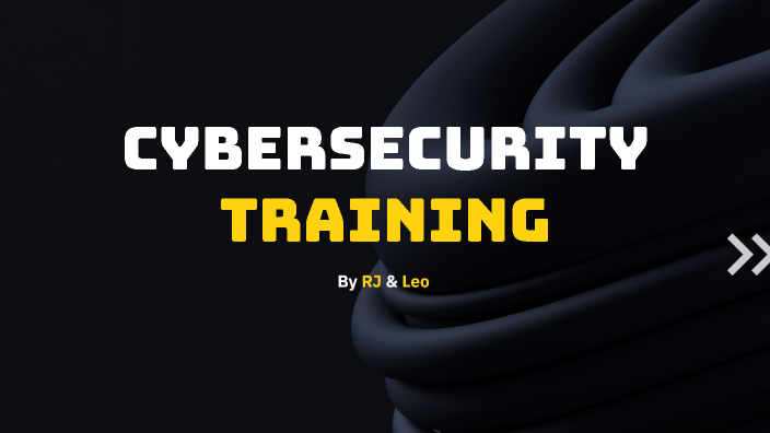 CYBERSEC TRAINING by RJ on Prezi