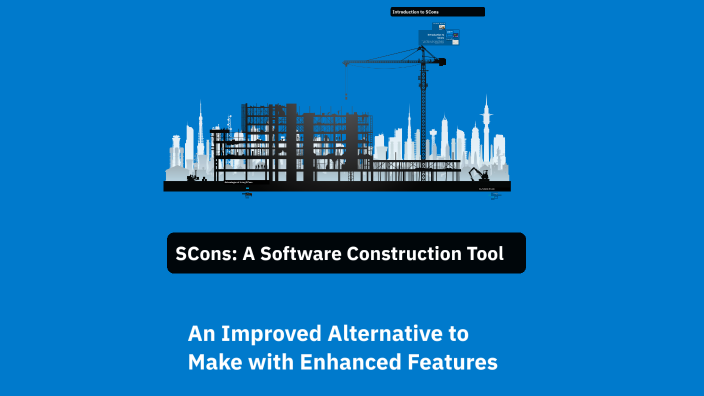 SCons: A Software Construction Tool by Jack G on Prezi