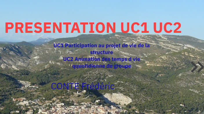 PRESENTATION UC1 UC2 by Frederic Conte on Prezi