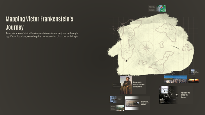 Mapping Victor Frankenstein's Journey by Xavier Tellier on Prezi
