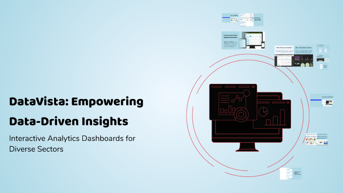 DataVista: Empowering Data-Driven Insights by Khushdeep Kaur on Prezi