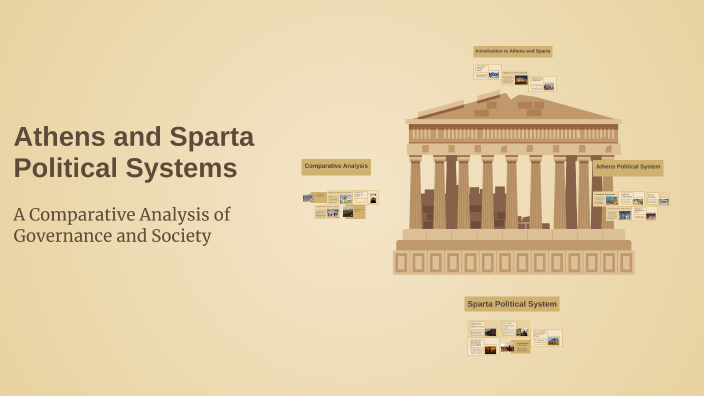 Athens and Sparta Political Systems by MAX DUNCAN on Prezi
