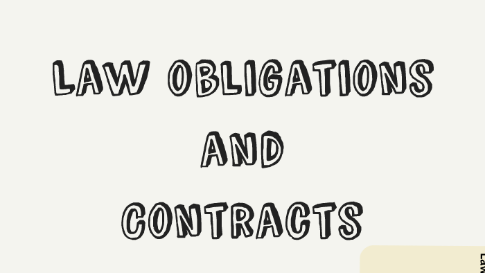 Law Obligations and Contracts by Wayne Hughes on Prezi