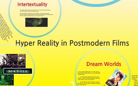 Hyper reality in Film by D Hulusi on Prezi
