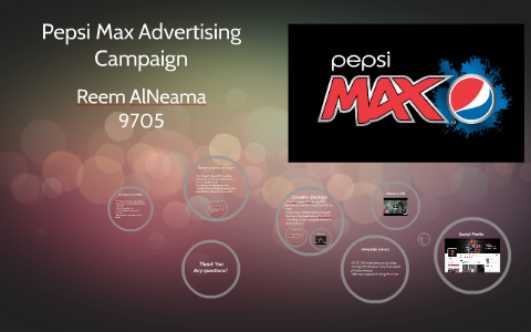 Pepsi Max Campaign by reem alneama on Prezi