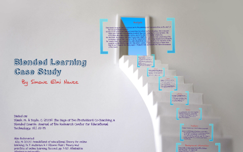 Blended Learning Case Study by Simone Nance on Prezi