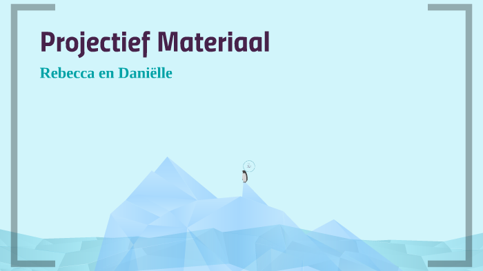 Projectief Materiaal by Danielle Zand on Prezi