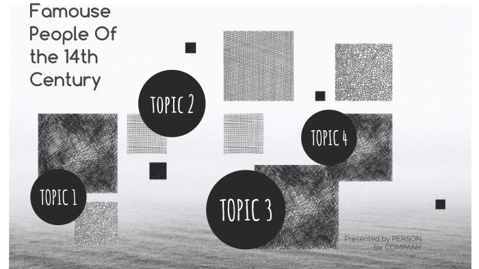 Famous People Of The 14th Century by Alexis Hidey on Prezi