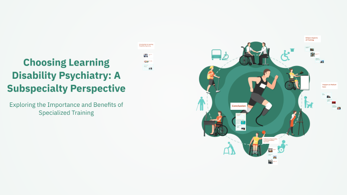 Choosing Learning Disability Psychiatry: A Subspecialty Perspective by ...