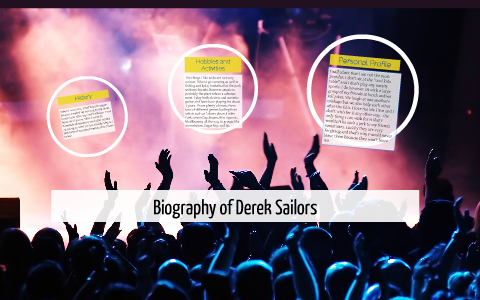 Biography of Derek Sailors by Derek Sailors on Prezi