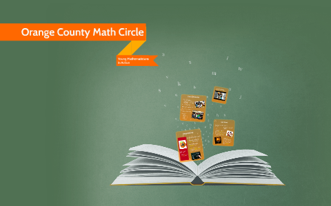 Orange County Math Circle by Artemis Fowl on Prezi