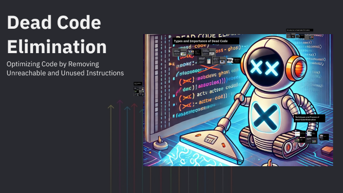 Dead Code Elimination in Compiler Design by K TEJASWI on Prezi