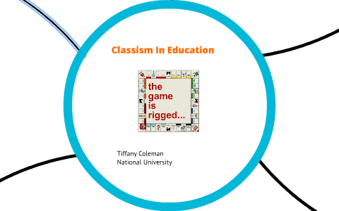 Classism in Education by Tiffany Coleman on Prezi