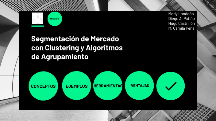 Clustering y Algoritmos de Agrupamiento by Maria Camila Peña on Prezi