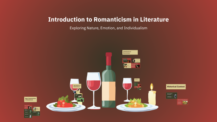 Introduction to Romanticism in Literature by Melinda Micah on Prezi
