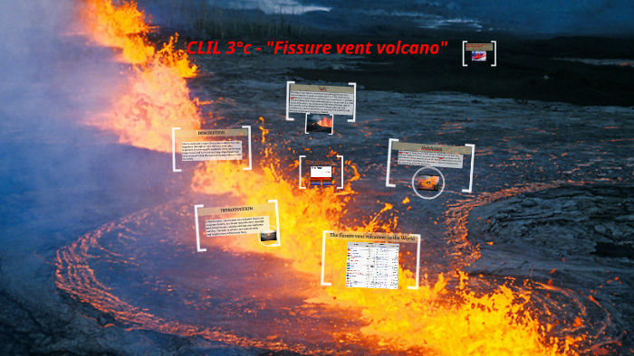 CLIL 3°c - "Fissure vent volcano" by Ilenia Nicolussi on Prezi