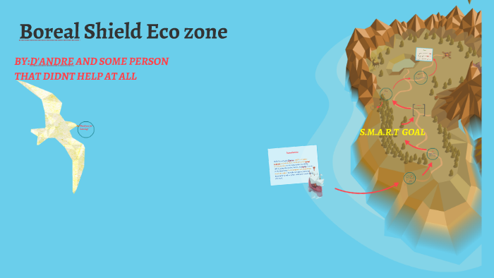 Boreal Shield Ecozone by D'Andre Morgan on Prezi