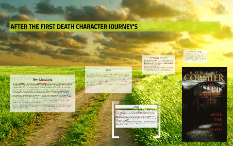 AFTER THE FIRST DEATH CHARACTER JOURNEY'S by Niamh Corbett on Prezi