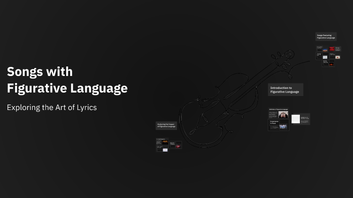 Songs with Figurative Language by Daniel Ramirez on Prezi