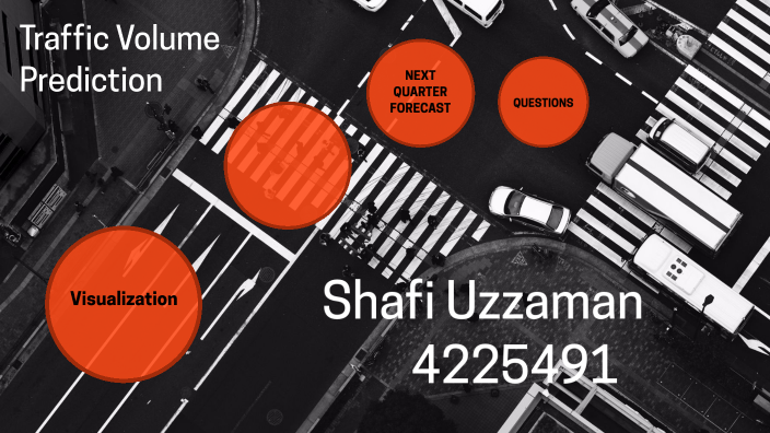 traffic volume prediction by Shafi Zaman on Prezi