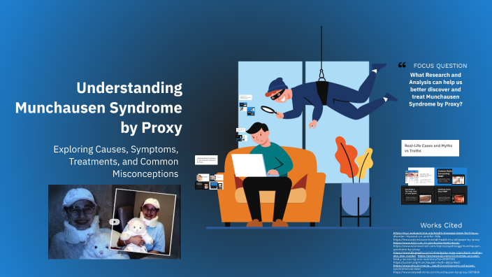 Understanding Munchausen Syndrome by Proxy by LEANDER PARRISH on Prezi