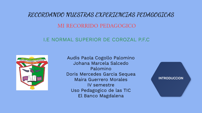 Recordando Nuestras Experiencias Pedagogicas By Maira Alejandra