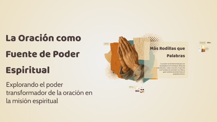La Oración como Fuente de Poder Espiritual by Jhony Barahona on Prezi