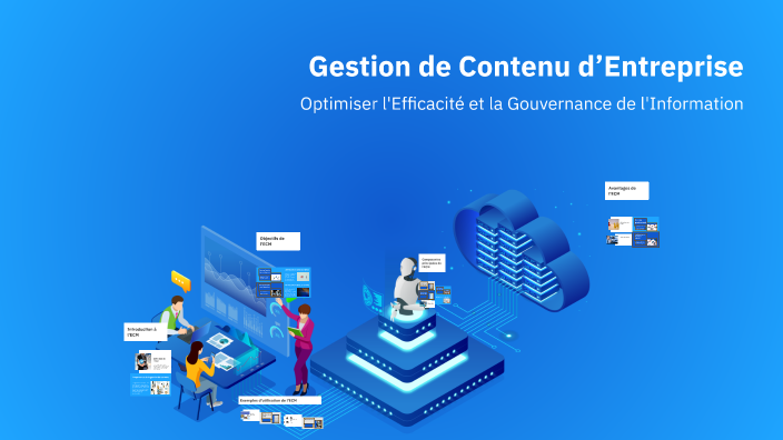 Gestion de Contenu d’Entreprise by Feriel Soumia on Prezi