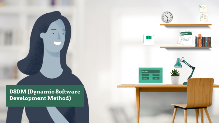 DSDM (Dynamic Software Development Method) by Gilvan Pedro on Prezi