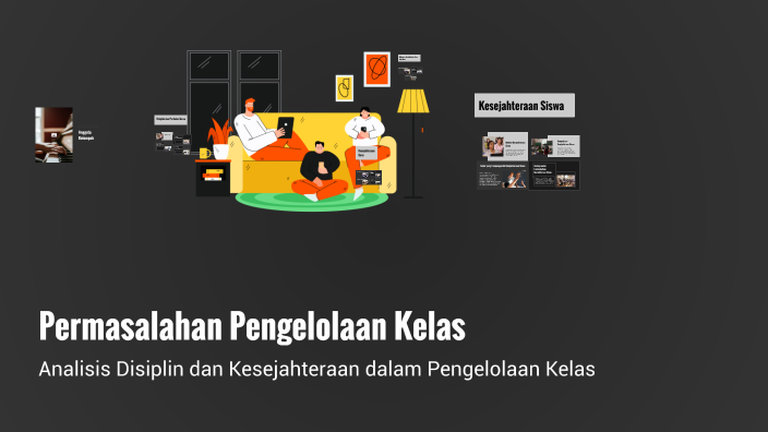 Permasalahan Pengelolaan Kelas by Leni Anggraeni on Prezi