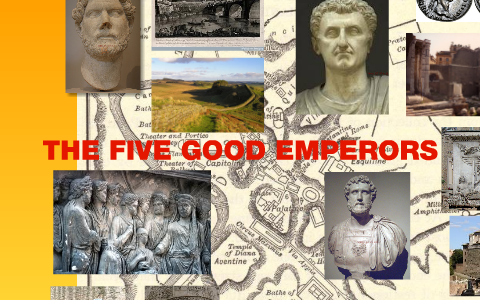 The Five Good Emperors by Olivia Falzon on Prezi
