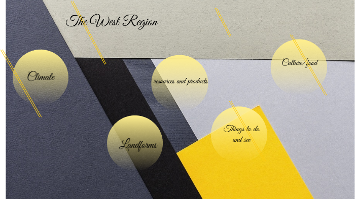 The West Region by Jenna Tripp on Prezi