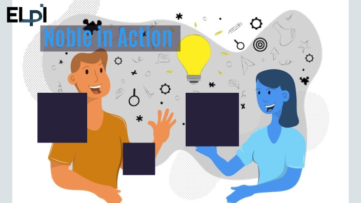 Noble in Action by Albert Nugraha on Prezi