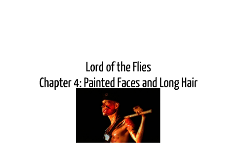 Lord of the Flies . Chapter 4: Painted Faces and Long Hair by Richard ...