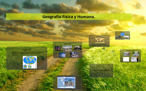 Geografia Fisica y Humana by Rodrigo Rocha on Prezi