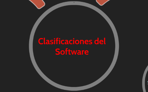 Clasificaciones del Software by Daniel Rubio on Prezi