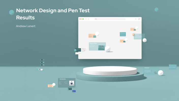 Network Design and Pen Test Results by Andrew Lenert on Prezi