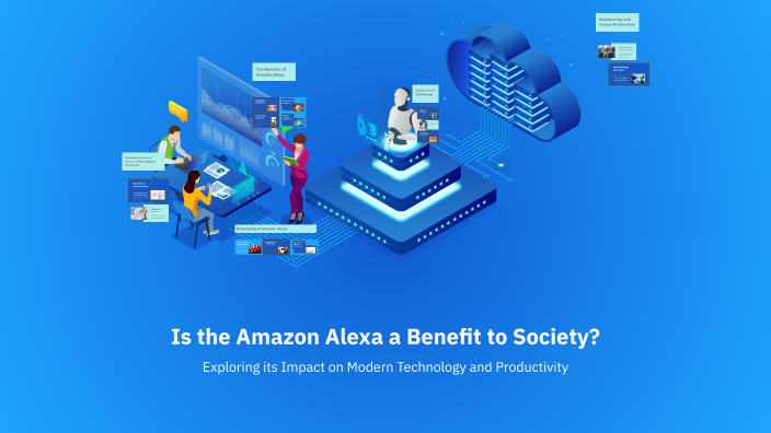 Is the Amazon Alexa a Benefit to Society? by William Afolabi on Prezi